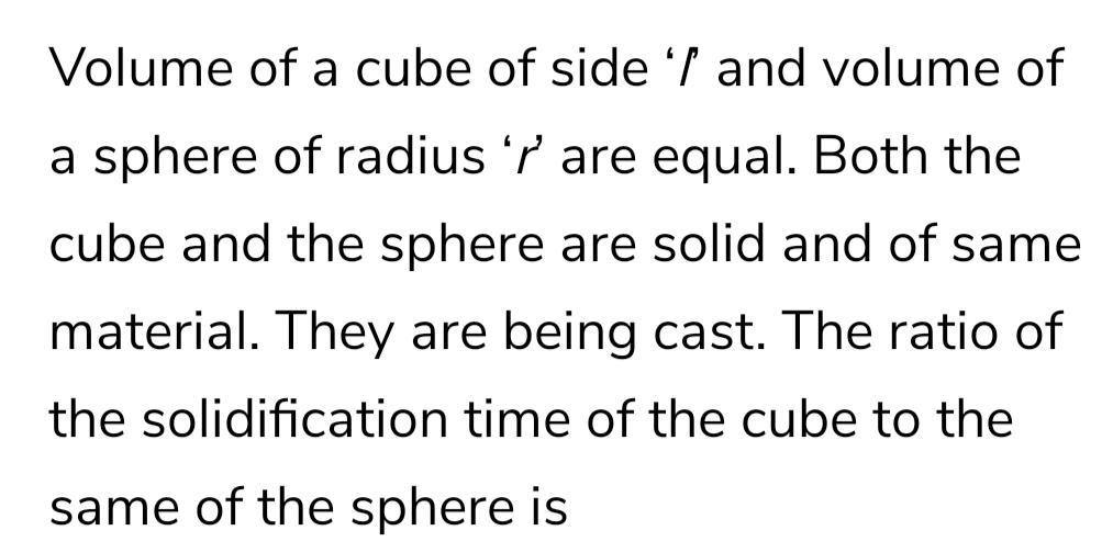 Solved Volume of a cube of side 'I and volume of a sphere of | Chegg.com