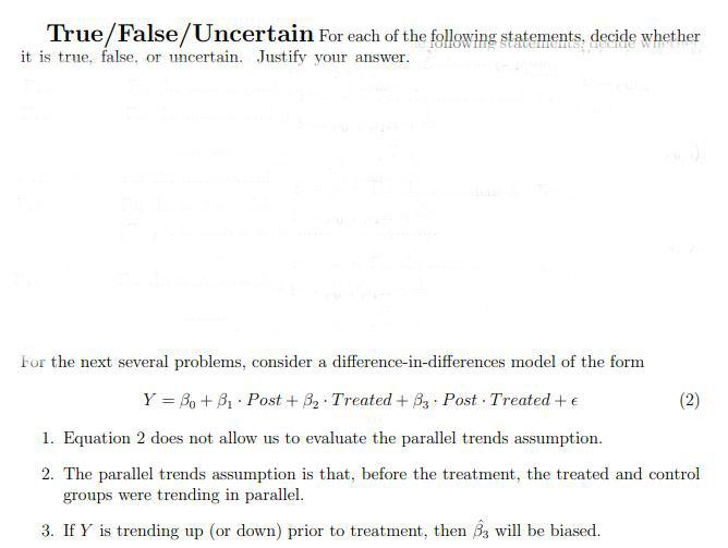 Solved True/False/Uncertain For each of the following | Chegg.com