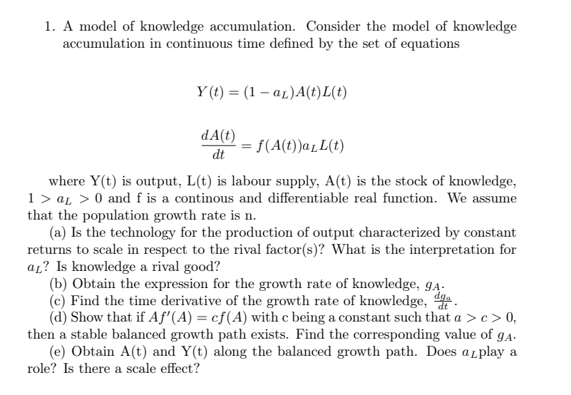 Solved 1 A Model Of Knowledge Accumulation Consider The 8411