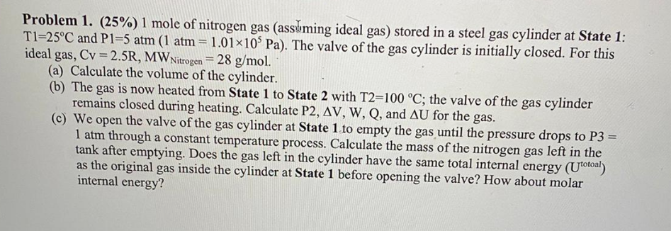 Solved Problem 1. (25%) 1 mole of nitrogen gas (assuming | Chegg.com