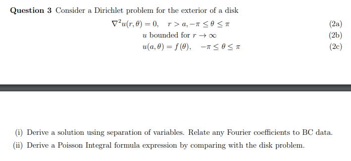 Solved Question 3 Consider a Dirichlet problem for the | Chegg.com