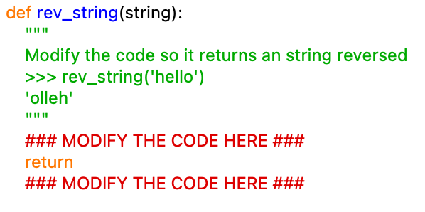Solved def rev_string(string): Modify the code so it returns | Chegg.com