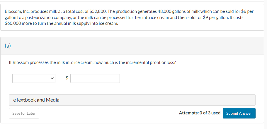 Solved Blossom, Inc. produces milk at a total cost of | Chegg.com
