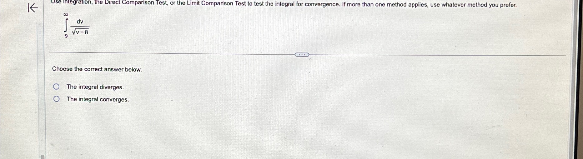 Solved Use integration, the Direct Comparison Test, or the | Chegg.com
