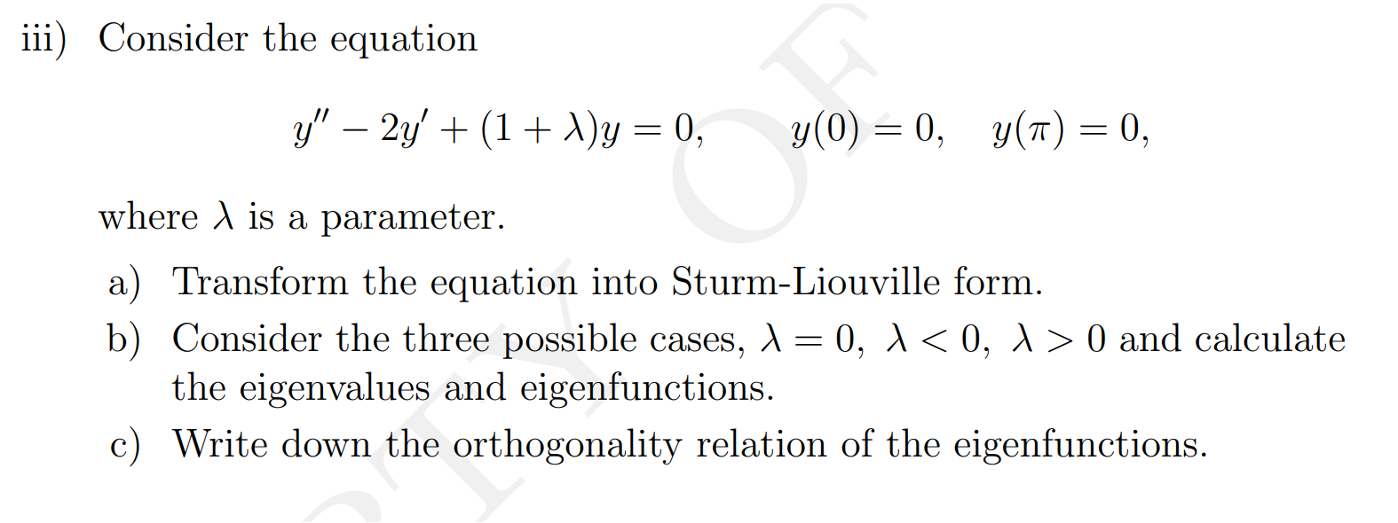 Solved iii) Consider the equation \\[ y^{\\prime \\prime}-2 | Chegg.com