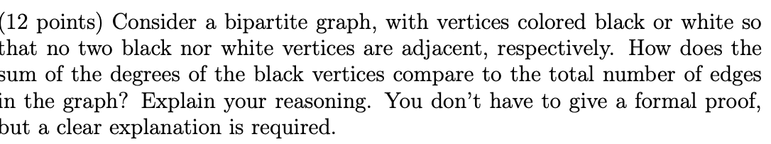 Solved (12 points) Consider a bipartite graph, with vertices | Chegg.com