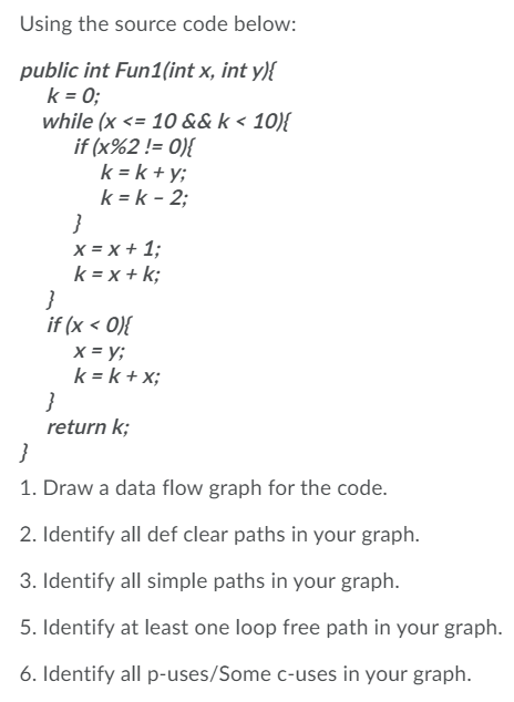 Using the source code below: public int Fun1(int x, | Chegg.com