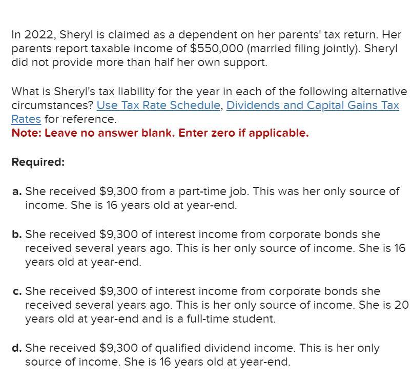 In 2022 , Sheryl is claimed as a dependent on her | Chegg.com