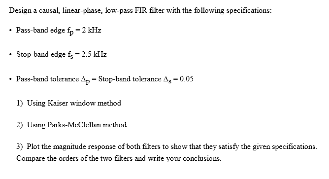 Solved Design a causal, linear-phase, low-pass FIR filter | Chegg.com