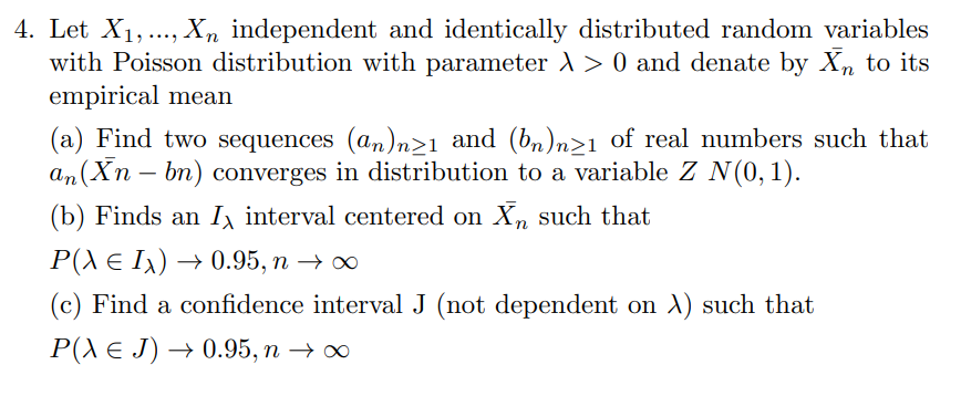 Solved 4. Let X1,…,Xn independent and identically | Chegg.com