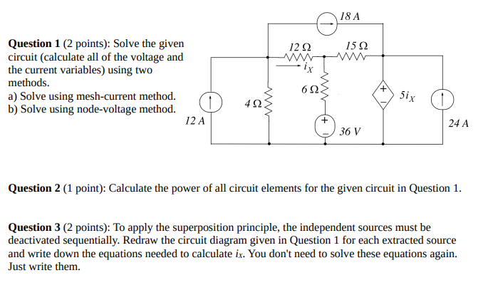 Solved Question 1 ( 2 points): Solve the given circuit | Chegg.com