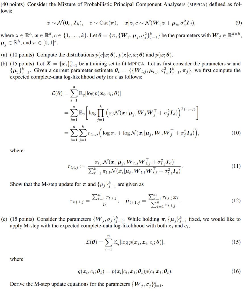 Solved (40 points) Consider the Mixture of Probabilistic | Chegg.com