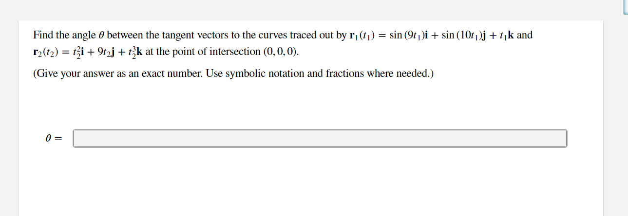 Solved Find the angle θ between the tangent vectors to the | Chegg.com