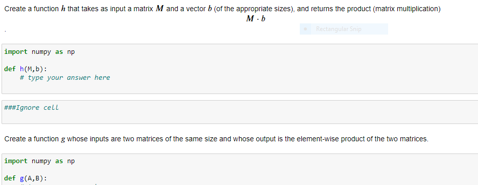 Solved Create a function h that takes as input a matrix M | Chegg.com