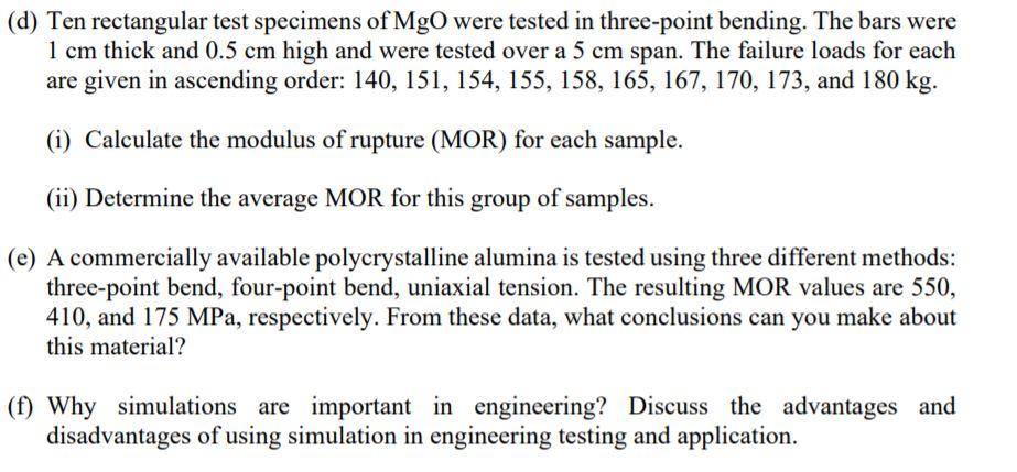 Solved (d) Ten rectangular test specimens of MgO were tested | Chegg.com