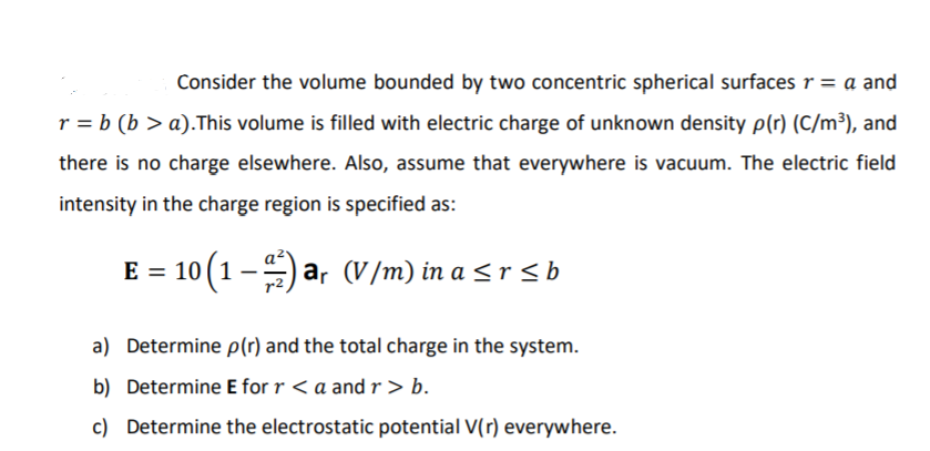Solved Consider the volume bounded by two concentric | Chegg.com