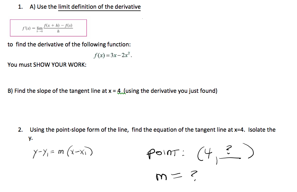 Solved 1. A) Use the limit definition of the derivative f(x) | Chegg.com