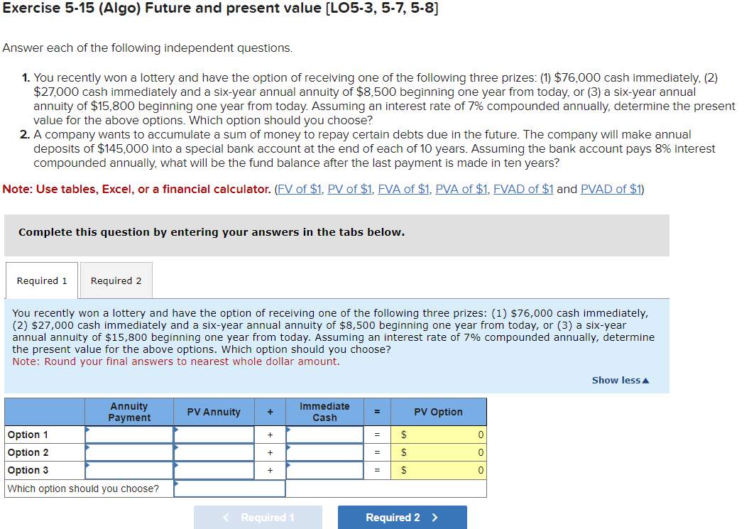 Solved Exercise 5-15 (Algo) ﻿Future and present value | Chegg.com