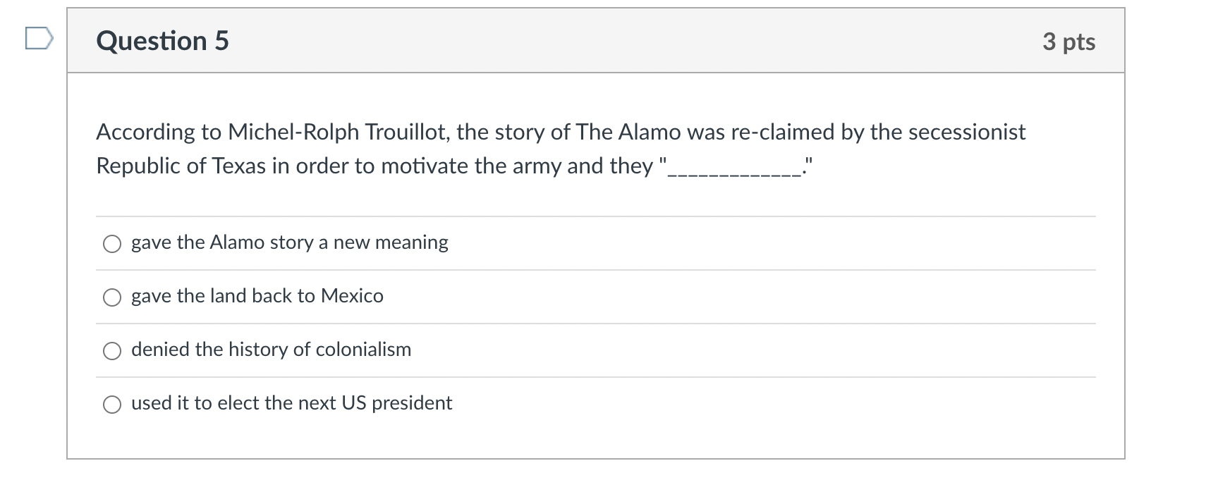 According to Michel-Rolph Trouillot, the story of The | Chegg.com