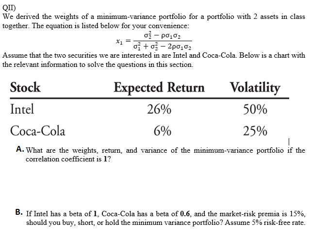 QII) We derived the weights of a minimum-variance | Chegg.com