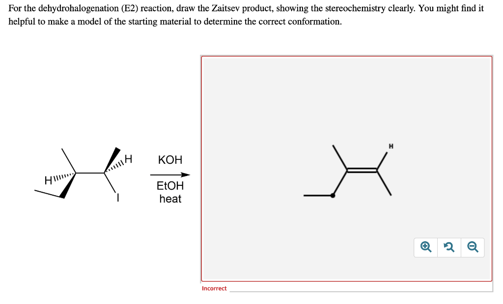 Solved For the dehydrohalogenation (E2) reaction, draw the | Chegg.com