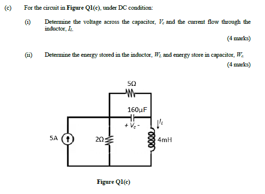 Solved (c) For the circuit in Figure Q1(c), under DC | Chegg.com