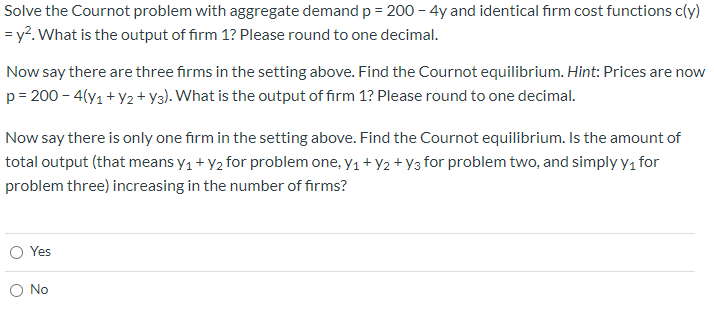 Solved Solve the Cournot problem with aggregate demand p = | Chegg.com