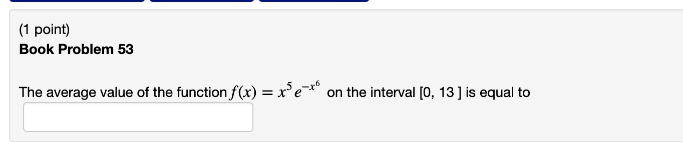 Solved (1 point) Book Problem 53 The average value of the | Chegg.com