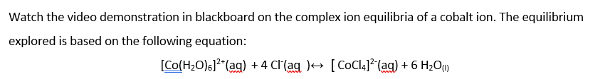Solved 5. Effect of adding H2O solution to the CoCl4]?- | Chegg.com