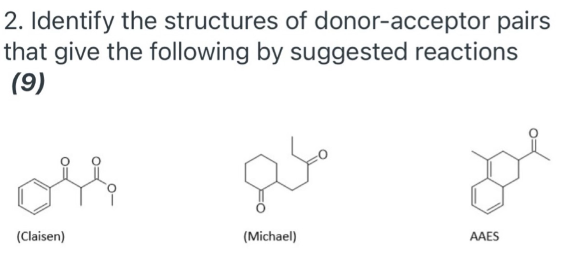 Solved Identify the structures of donor-acceptor pairsthat | Chegg.com