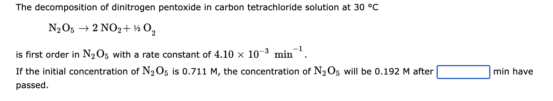 Solved The decomposition of dinitrogen pentoxide in carbon | Chegg.com