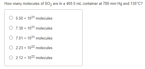 Solved How many molecules of SO2 are in a 400.0 mL container | Chegg.com