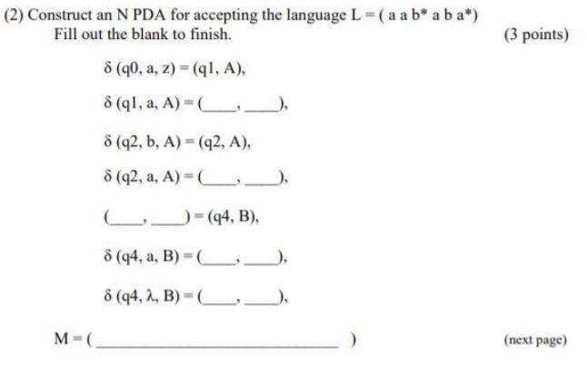 Solved Construct An N Pda For Accepting The Language L A 