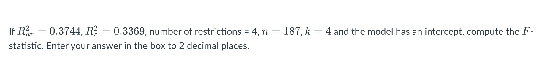 Solved Consider the following estimated multiple linear | Chegg.com