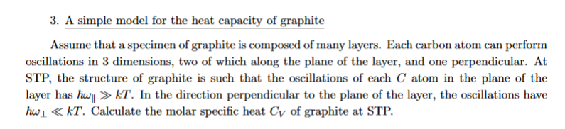 Solved 3. A simple model for the heat capacity of graphite | Chegg.com