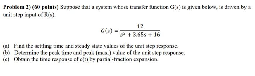 Solved Problem 2) (60 points) Suppose that a system whose | Chegg.com