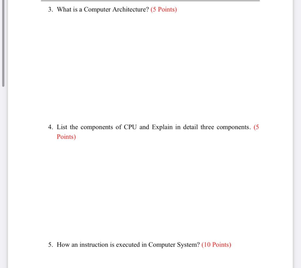 Solved 3. What is a Computer Architecture? (5 Points) 4. | Chegg.com