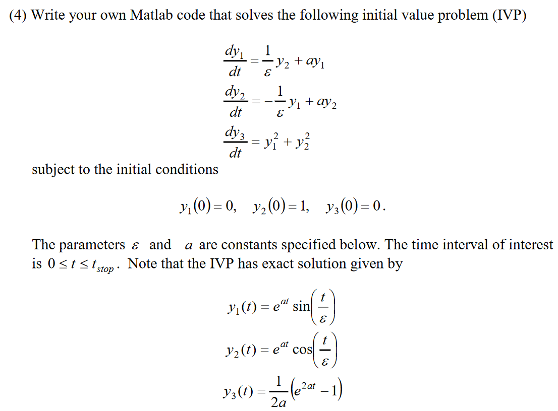 Solved (4) Write your own Matlab code that solves the | Chegg.com