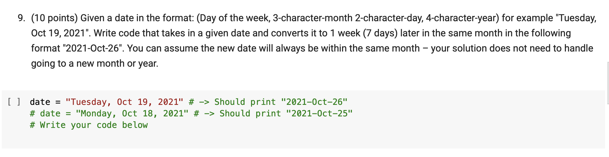 Solved 9. (10 points) Given a date in the format: (Day of | Chegg.com