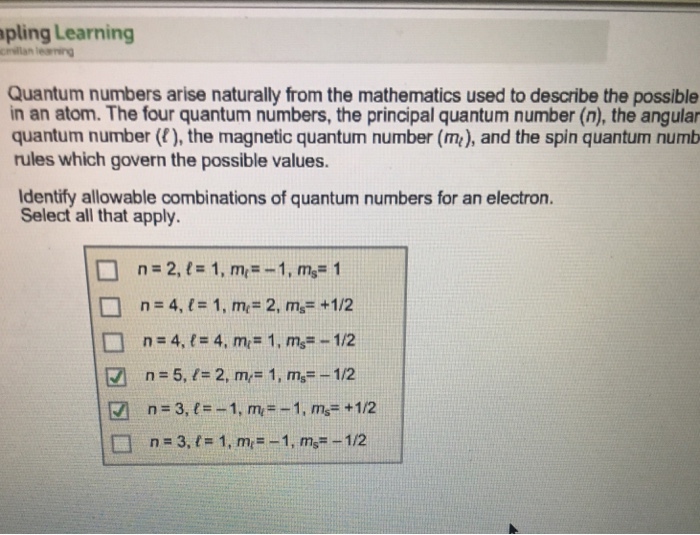 Solved pling Learning Quantum numbers arise naturally from | Chegg.com