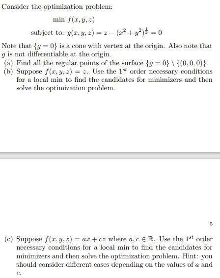 Solved Consider the optimization problem:minf(x,y,z) | Chegg.com