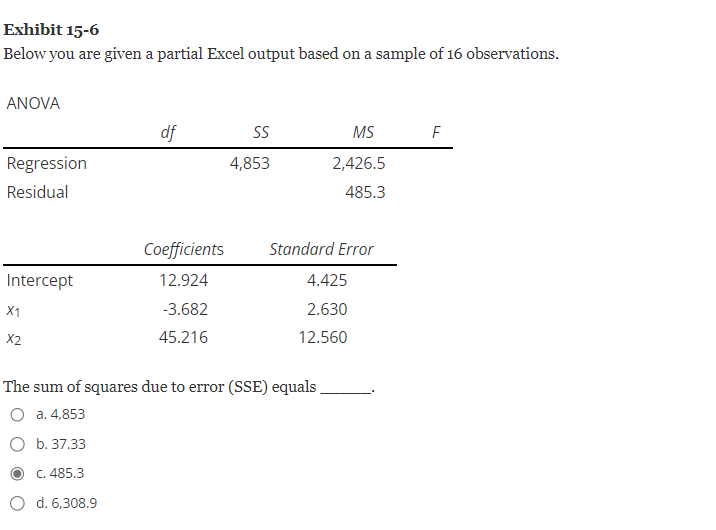 Solved Exhibit 15 6 Below You Are Given A Partial Excel 