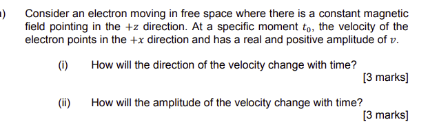 Solved Consider an electron moving in free space where there | Chegg.com