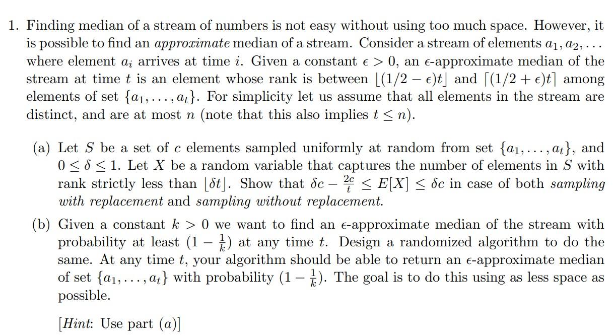 1. Finding median of a stream of numbers is not easy | Chegg.com