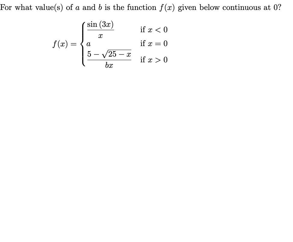 Solved For what value(s) of a and b is the function f(x) | Chegg.com