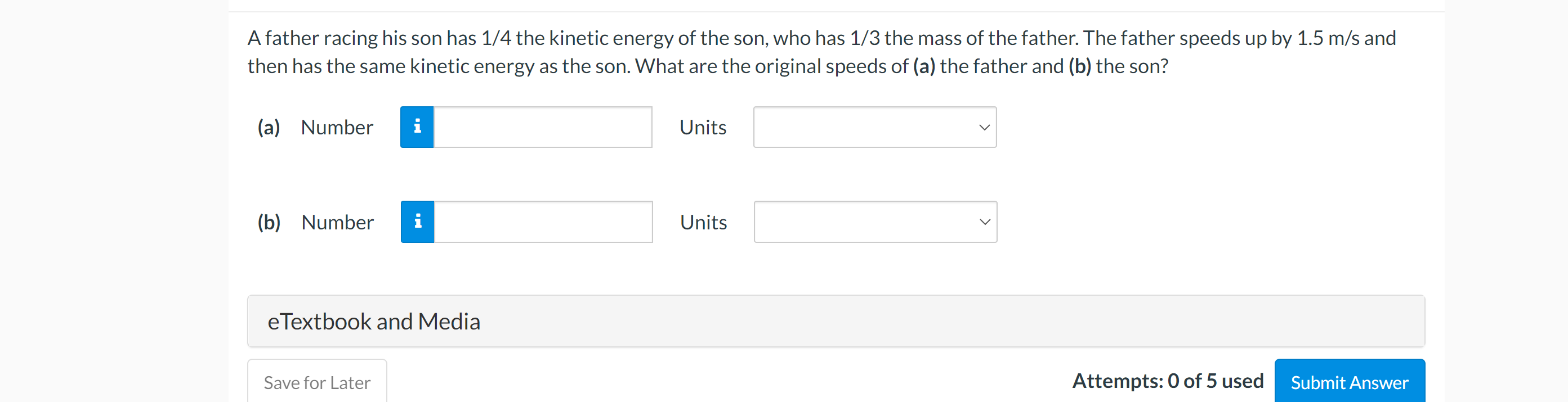 Solved A father racing his son has 1/4 the kinetic energy of | Chegg.com