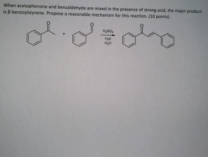 Solved When acetophenone and benzaldehyde are mixed in the | Chegg.com