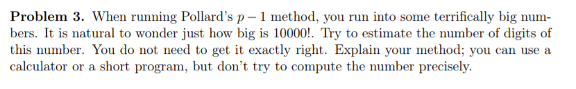 Solved Problem 3. When running Pollard's p- 1 method, you | Chegg.com