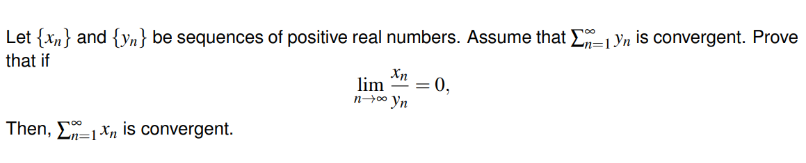 Solved Let {xn} and {yn} be sequences of positive real | Chegg.com