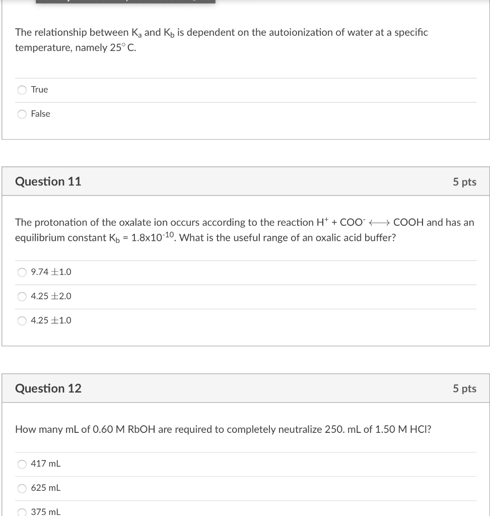 Solved The relationship between Ka and Kb is dependent on | Chegg.com